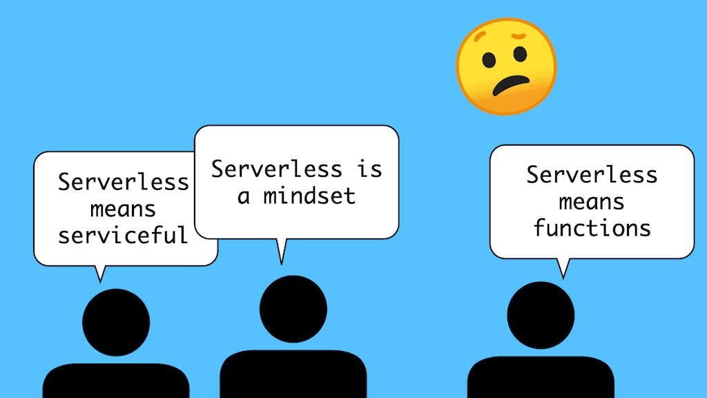 Should "serverless" just mean "function-as-a-service"?